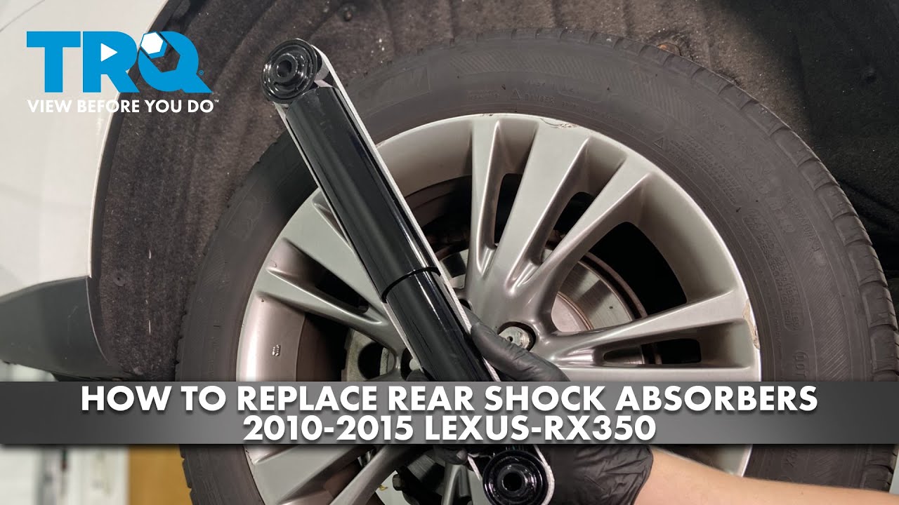How To Replace Rear Shock Absorbers 2010 2015 Lexus Rx350 1a Auto