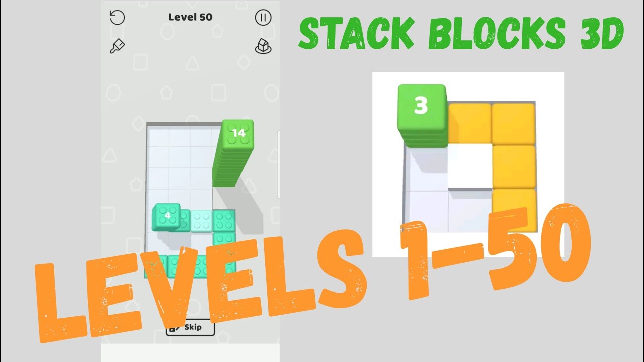 Stack Blocks 3d Levels 1 50 Walkthrough Youtube