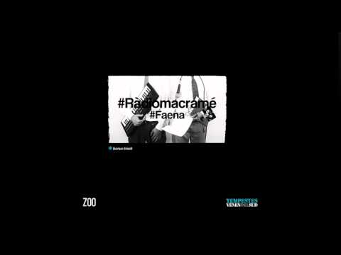 Zoo Faena Radio Macramé Youtube Music