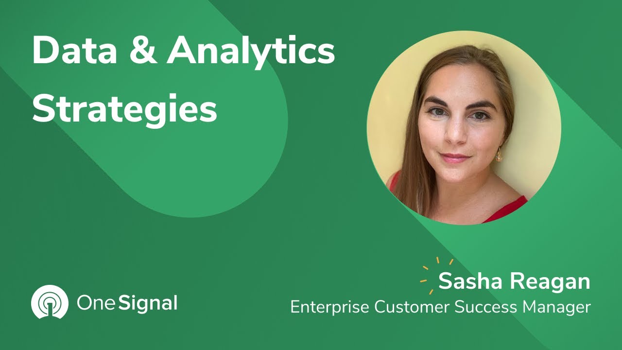 Onesignal Webinars Data Analytics Strategies To Improve Your