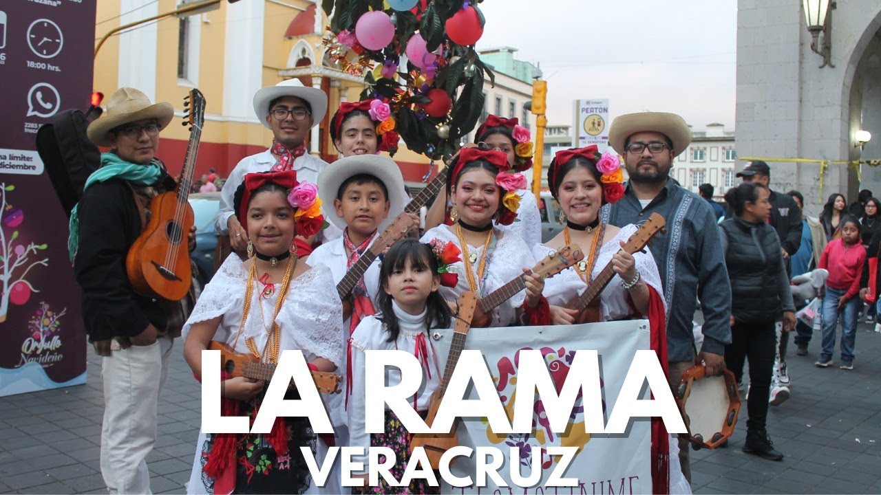 La Rama La Tradición Más Bonita De Veracruz Youtube