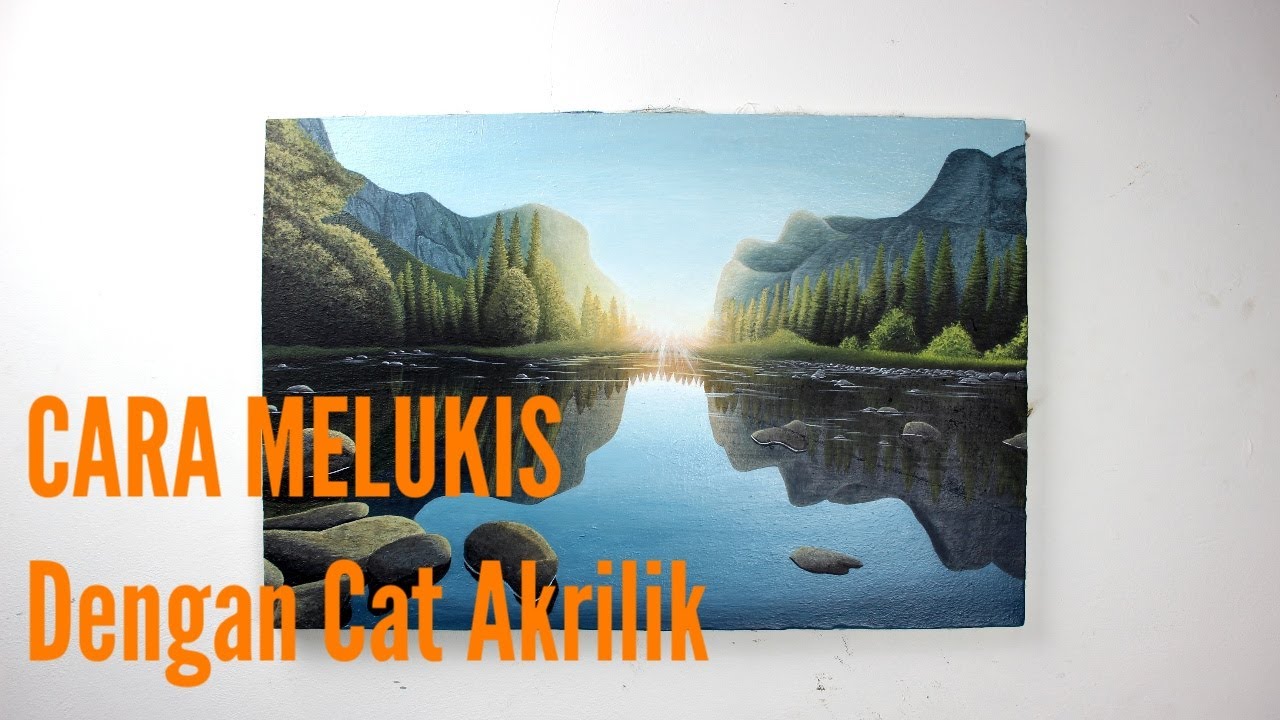 48 Teknik Melukis Dengan Cat Akrilik Konsep Spesial
