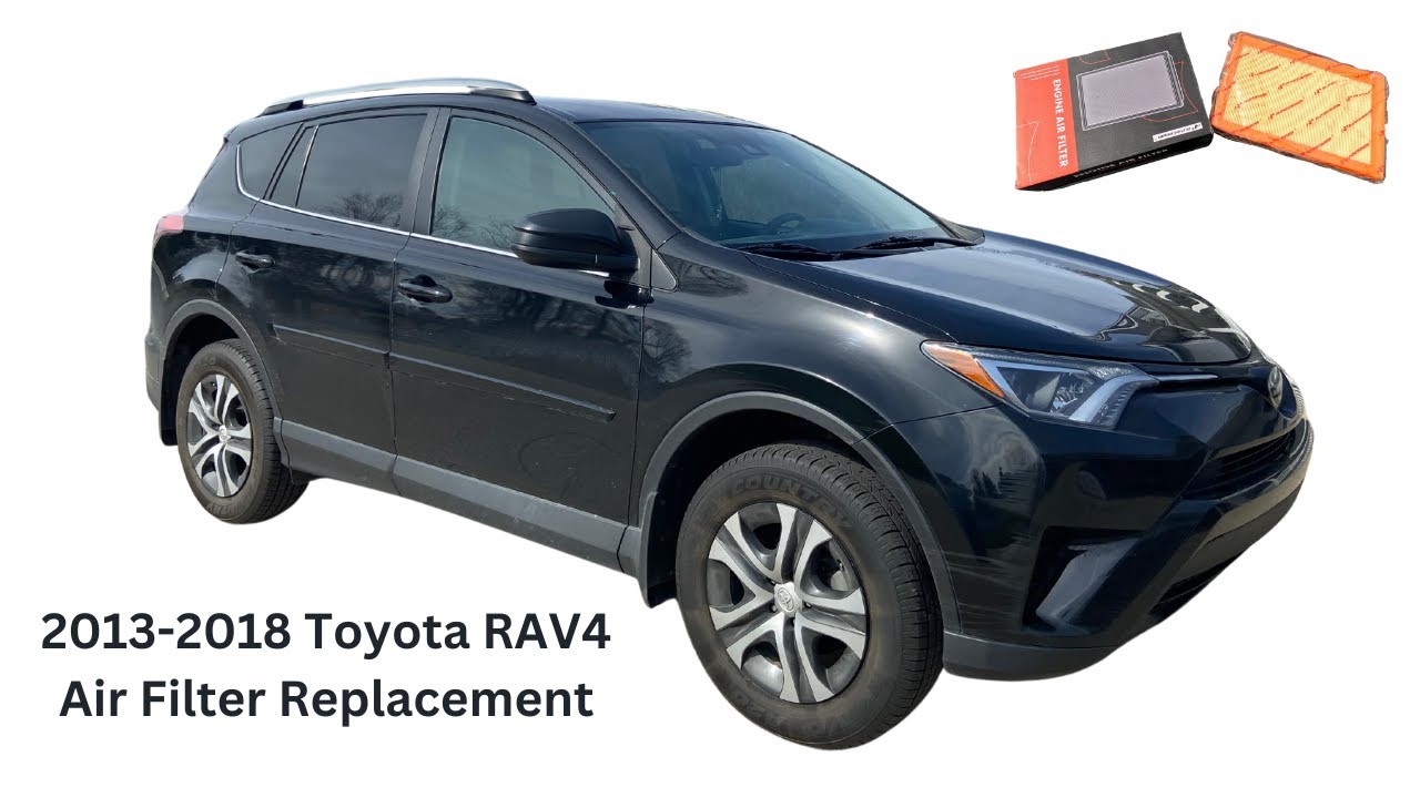 2013 2018 Toyota Rav4 Air Filter Replacement Youtube