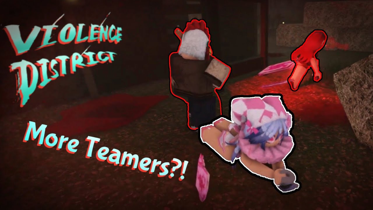 More Teamers Gameplay Violence District Roblox Youtube