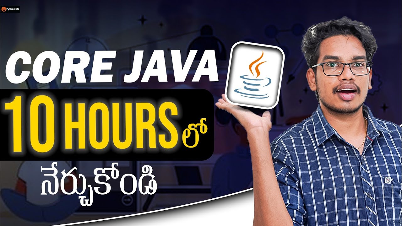 Core Java 10 Hours Course In Telugu Java Course For Freshers In