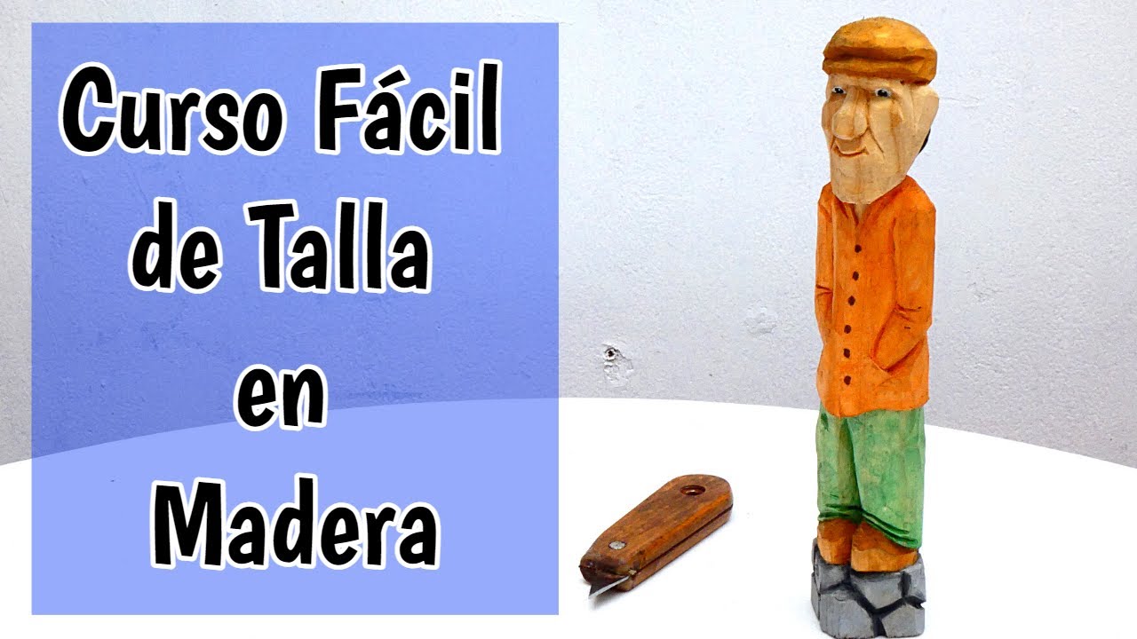 Curso Fácil De Talla En Madera Tallar Una Figura Humana Youtube