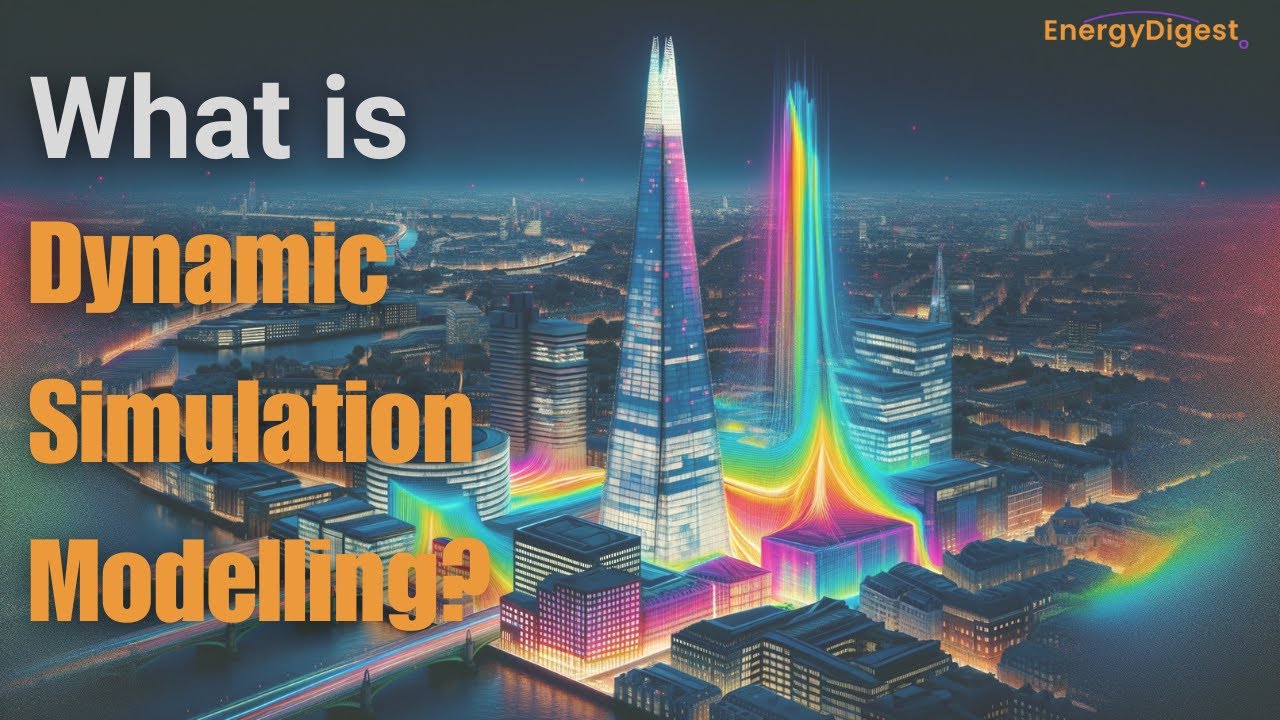 What Is Dynamic Simulation Modelling Sbem Edition Youtube