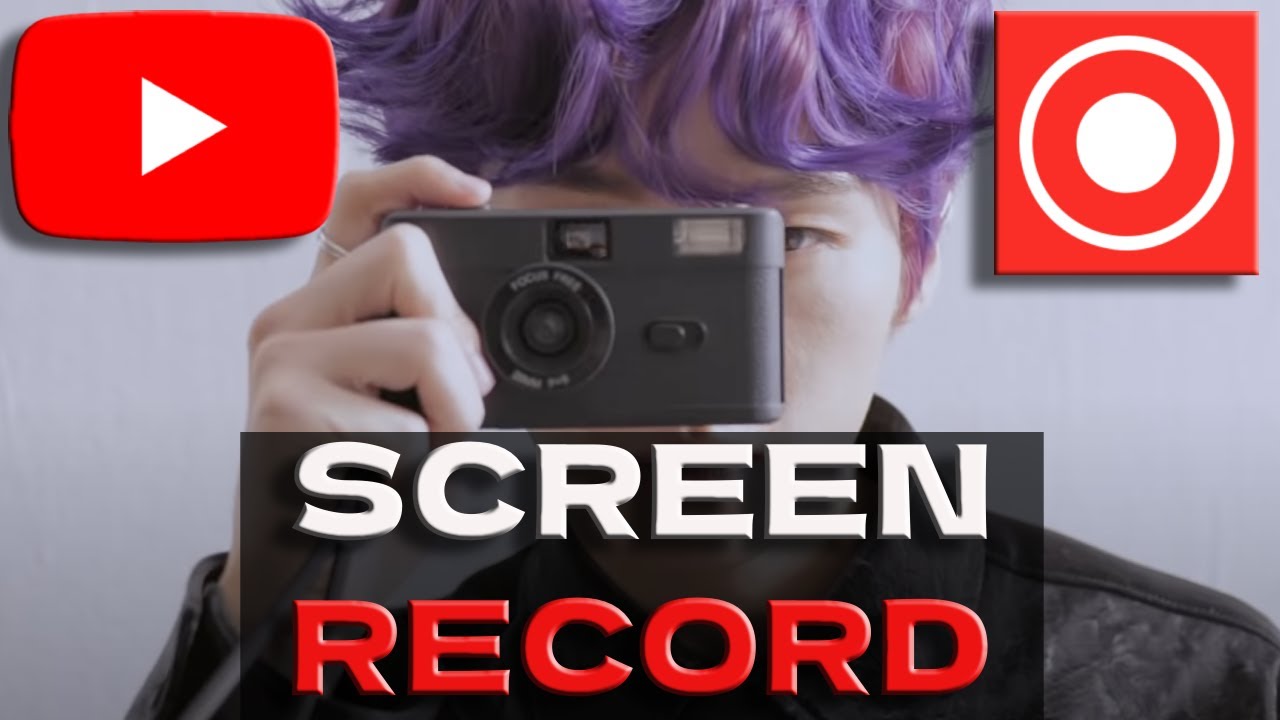 How To Screen Record Youtube