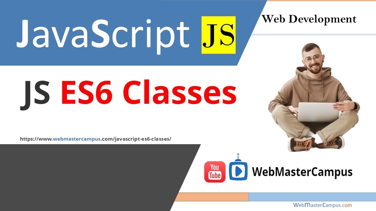 Javascript Es6 Classes Youtube