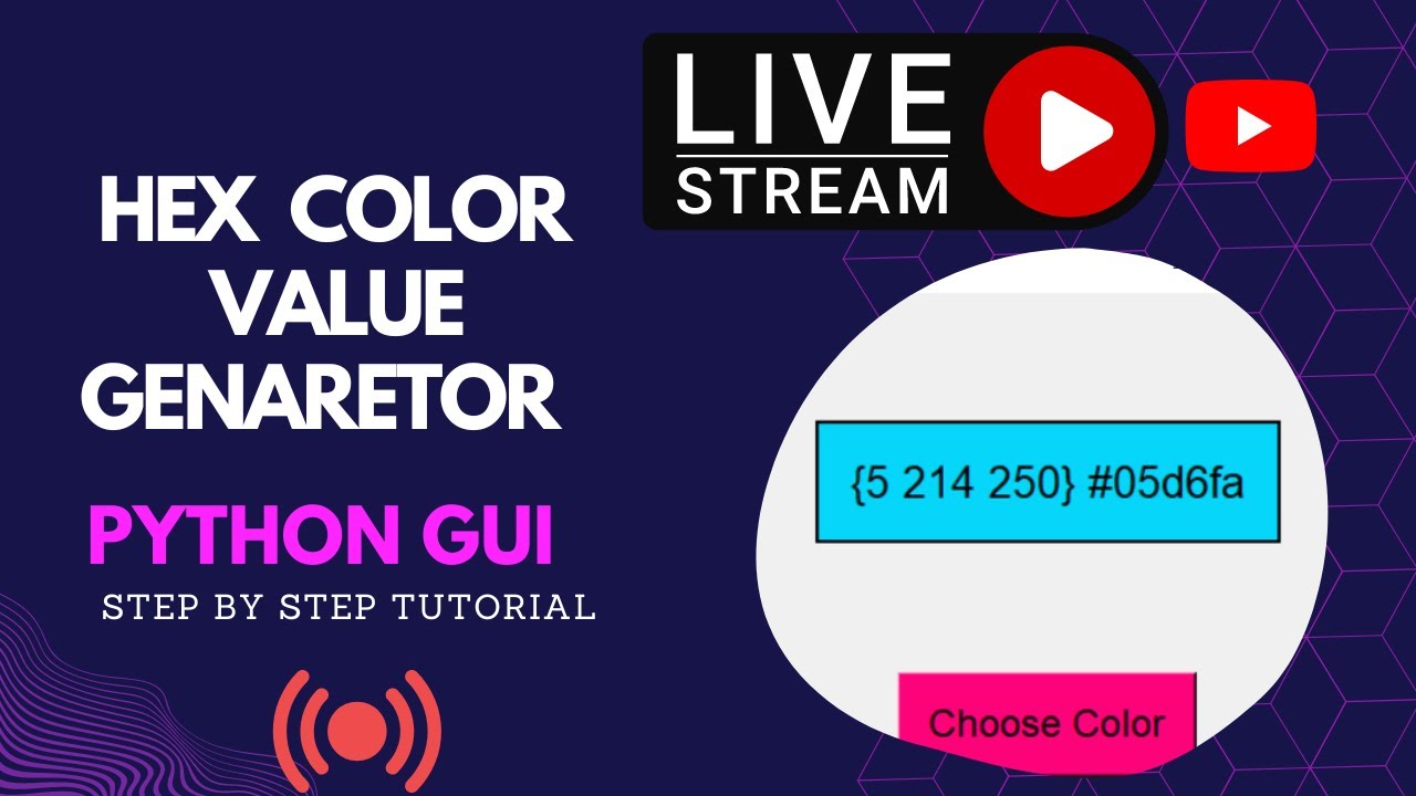 Create A Hex Color Value Generator By Python Tkinter Gui Youtube