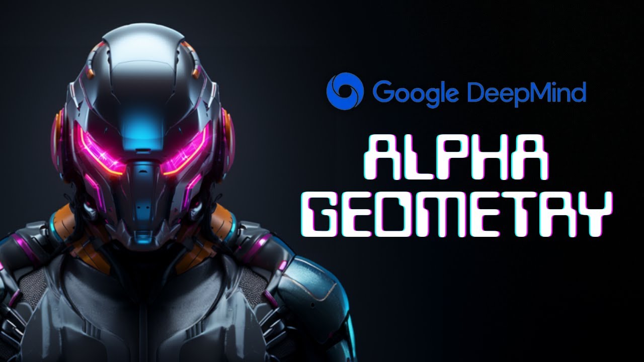 Introducing Google Deepmind Alphageometry New Ai System Youtube