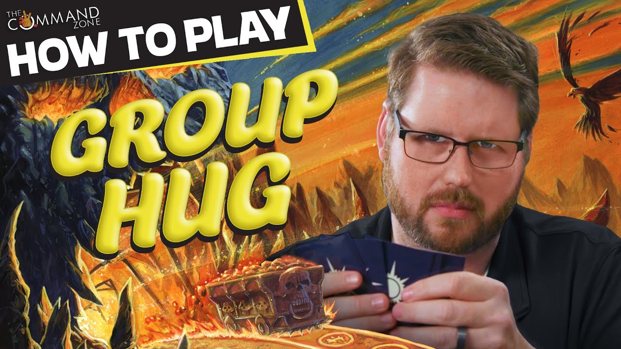 How To Play Group Hug W Jumbo Commander The Command Zone 626 Mtg