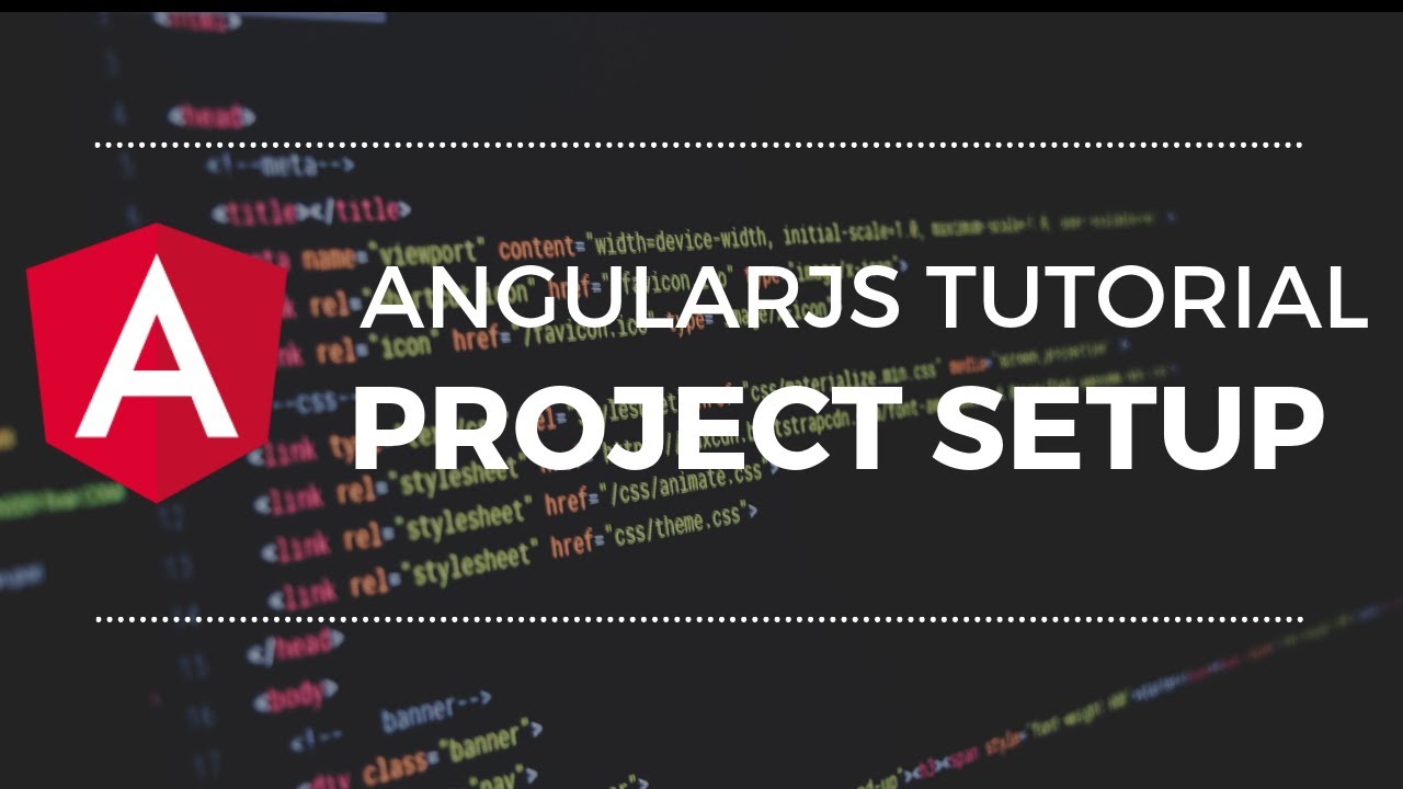 Angularjs Project Setup Angularjs Tutorial For Beginners Youtube