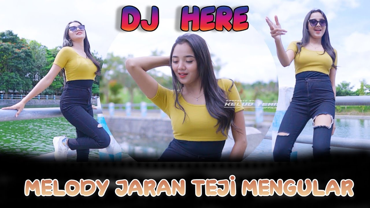 Dj Here Melody Jaran Teji Mengular Youtube Music
