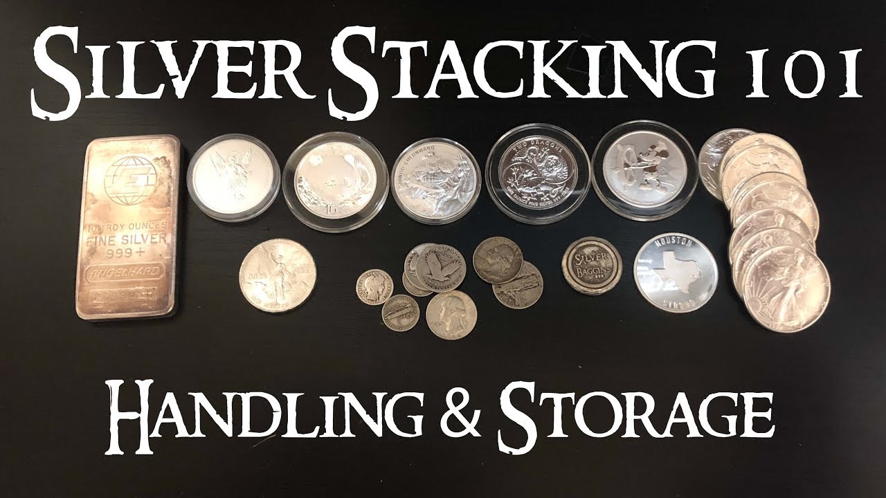 Silver Stacking 101 Silver Handling And Storage Tips Youtube