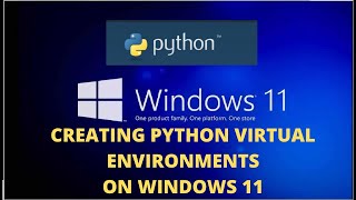 How To Create Python Virtual Environments On Windows 11