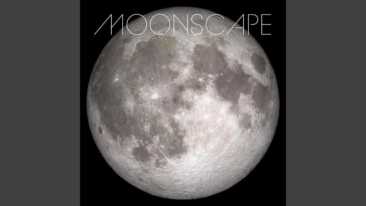 Moonscape Youtube