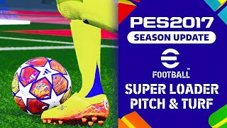 Pes 2017 Download Install Super Loader Pitch Turf Effect 2025 ...