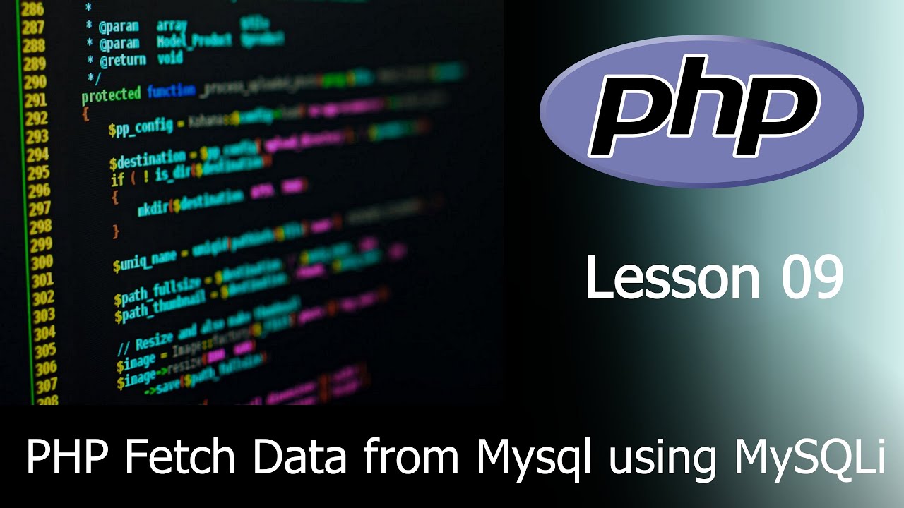 09 Php Fetch Data From Mysql Database Using Mysqli Php Tutorial