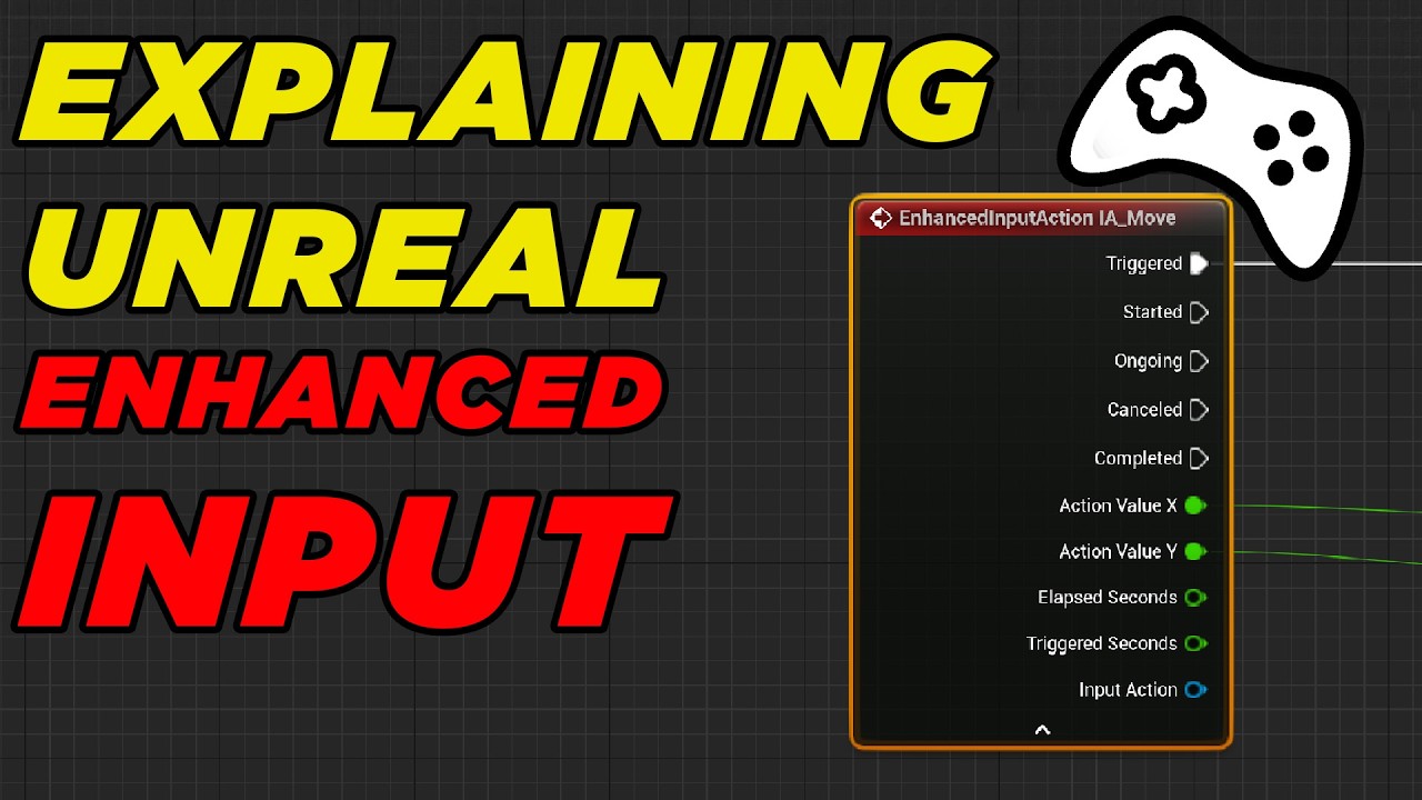 Enhanced Input Explained Unreal Basics Youtube