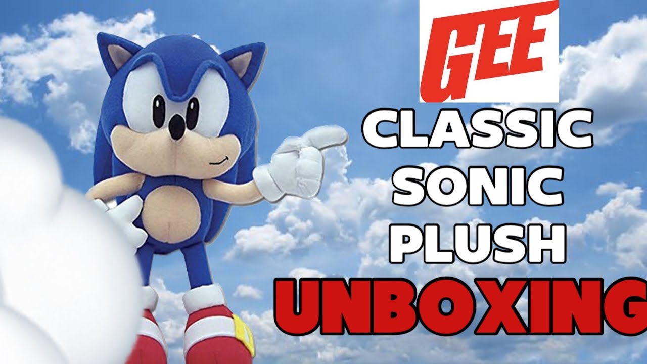 Unboxing Video Unboxing Ge Classic Sonic Plush Youtube