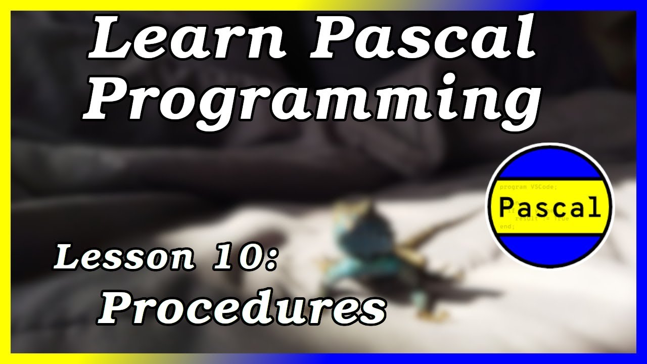 Procedures Pascal Tutorial Part 10 Youtube