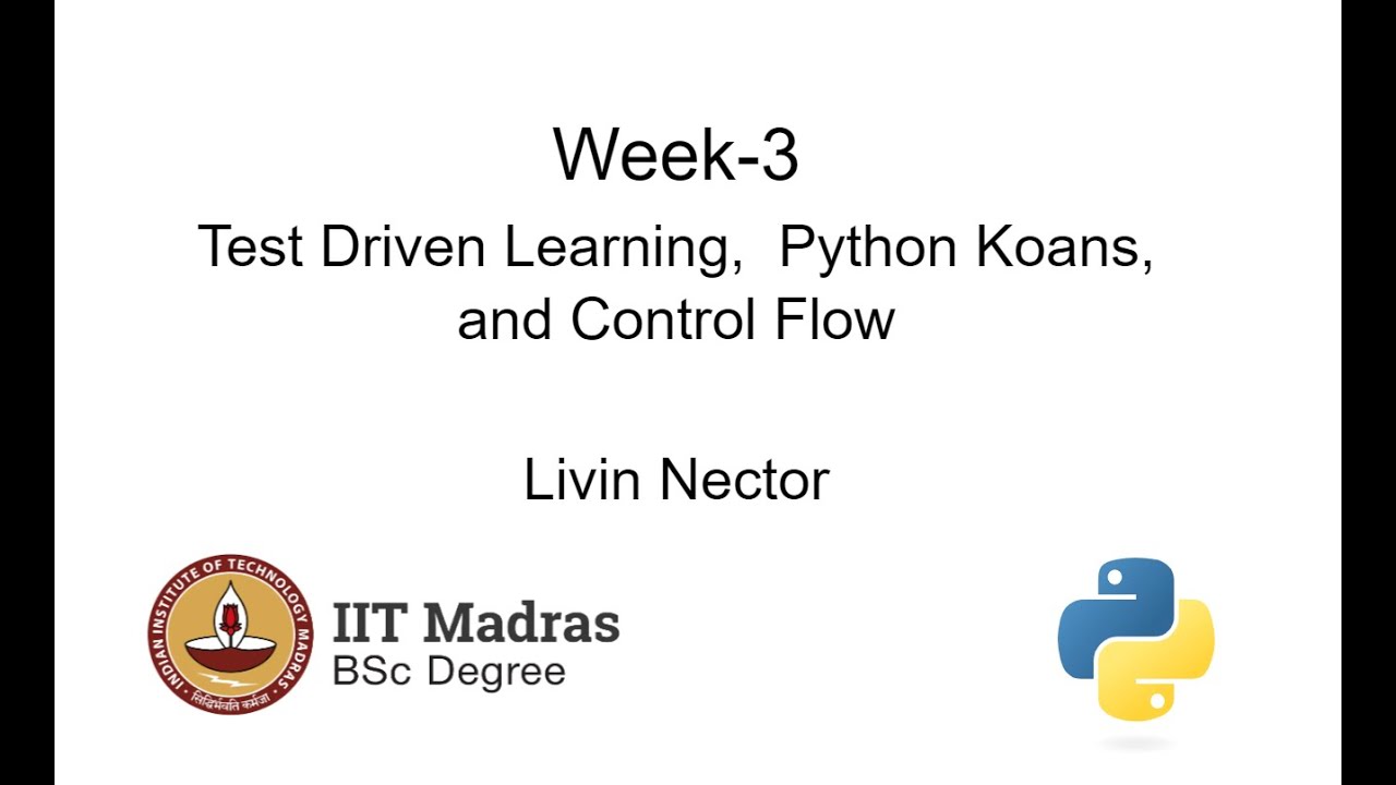 Week 3 Test Driven Learning Python Koans And Control Flow Youtube