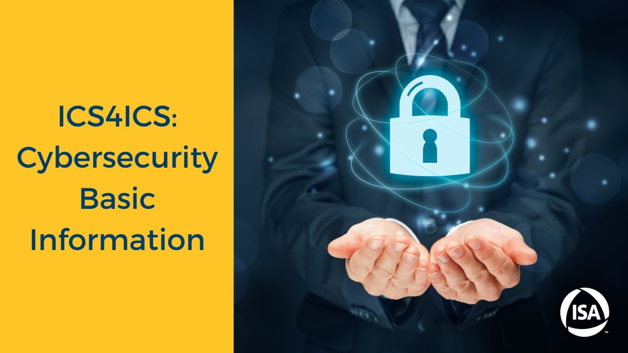 Ics4ics Cybersecurity Basic Information Youtube