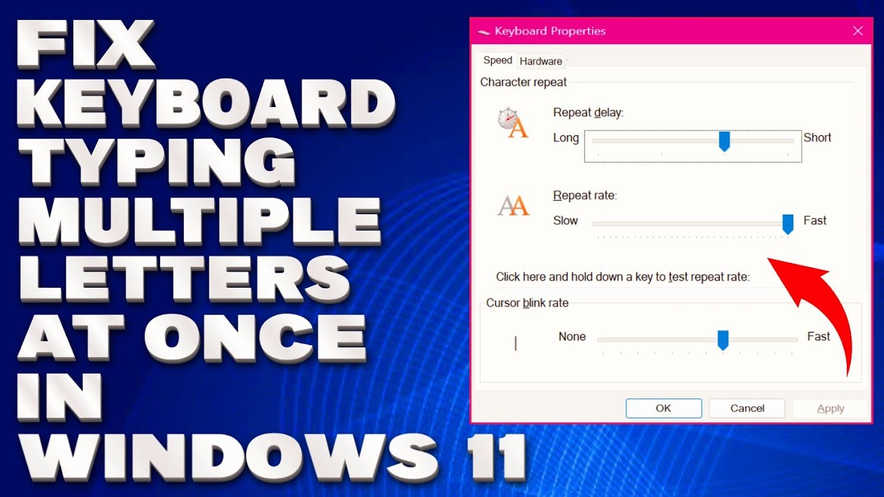 How To Fix Keyboard Typing Multiple Letters At Once In Windows 10 11