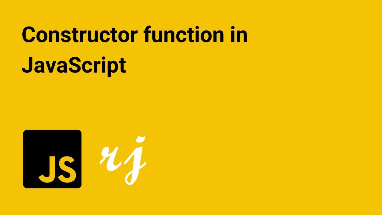 Constructor Function In Javascript Youtube