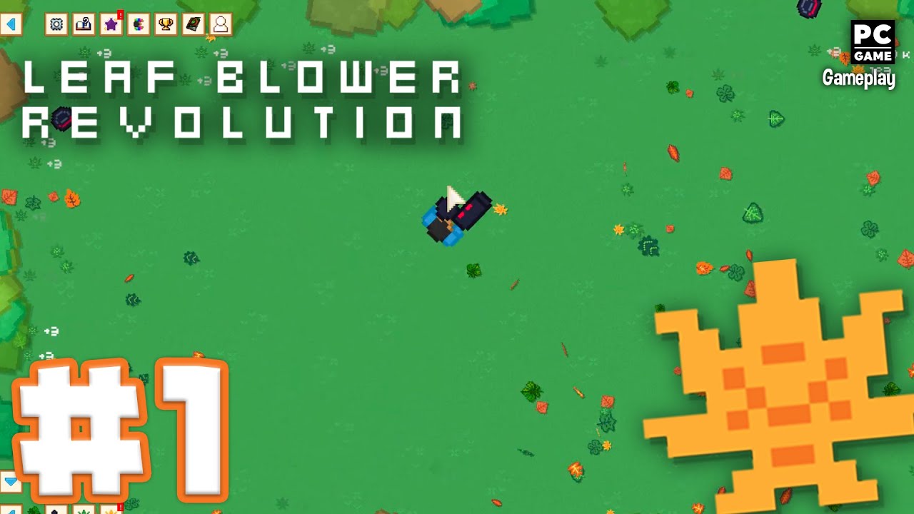 Leaf Blower Revolution Gameplay Walkthrough No Commentary Part 1