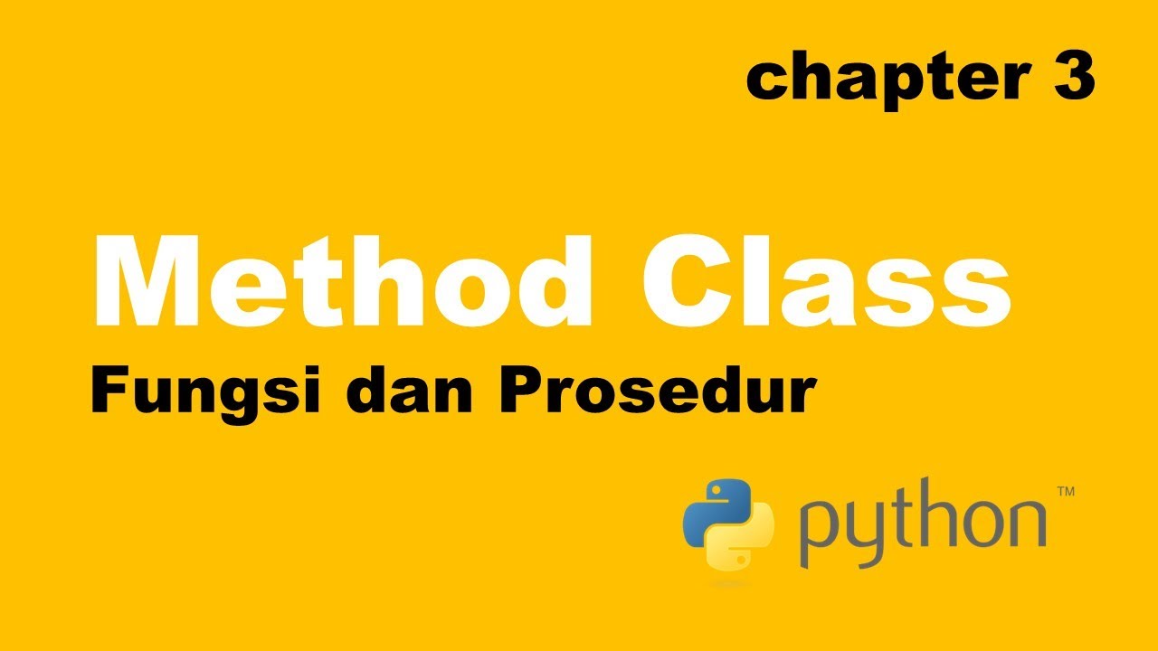 Membuat Method Pada Python Class Python Object Oriented Programming