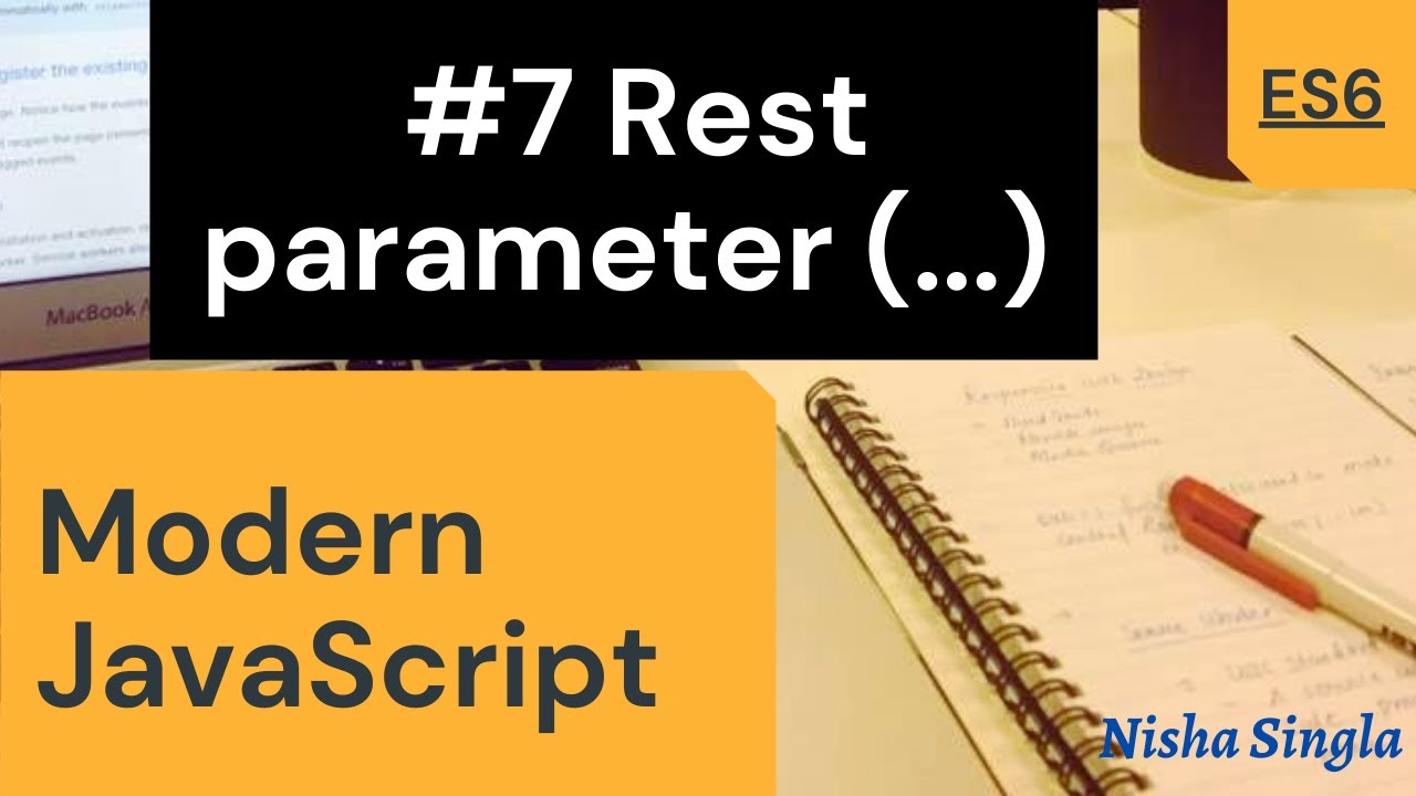 Es6 Tutorial 7 Rest Parameter In Javascript Es6 Feature Modern