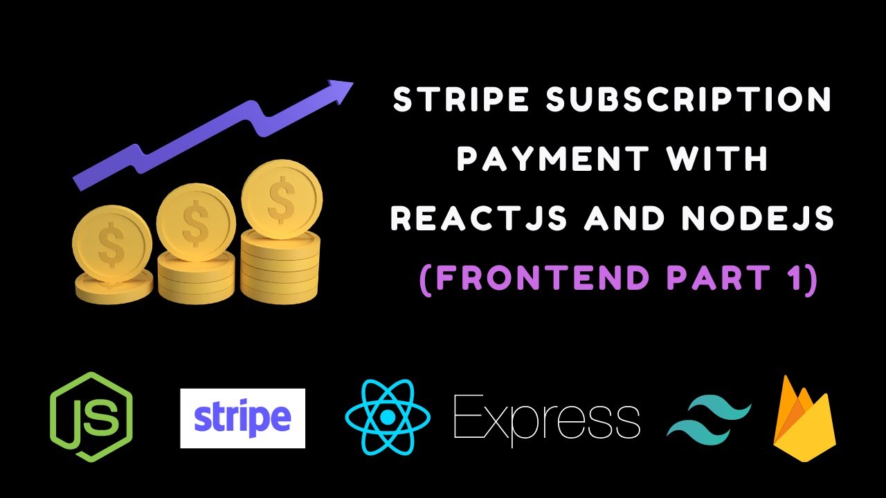 Stripe Subscription Payment With React Js And Node Js Frontend Part 1