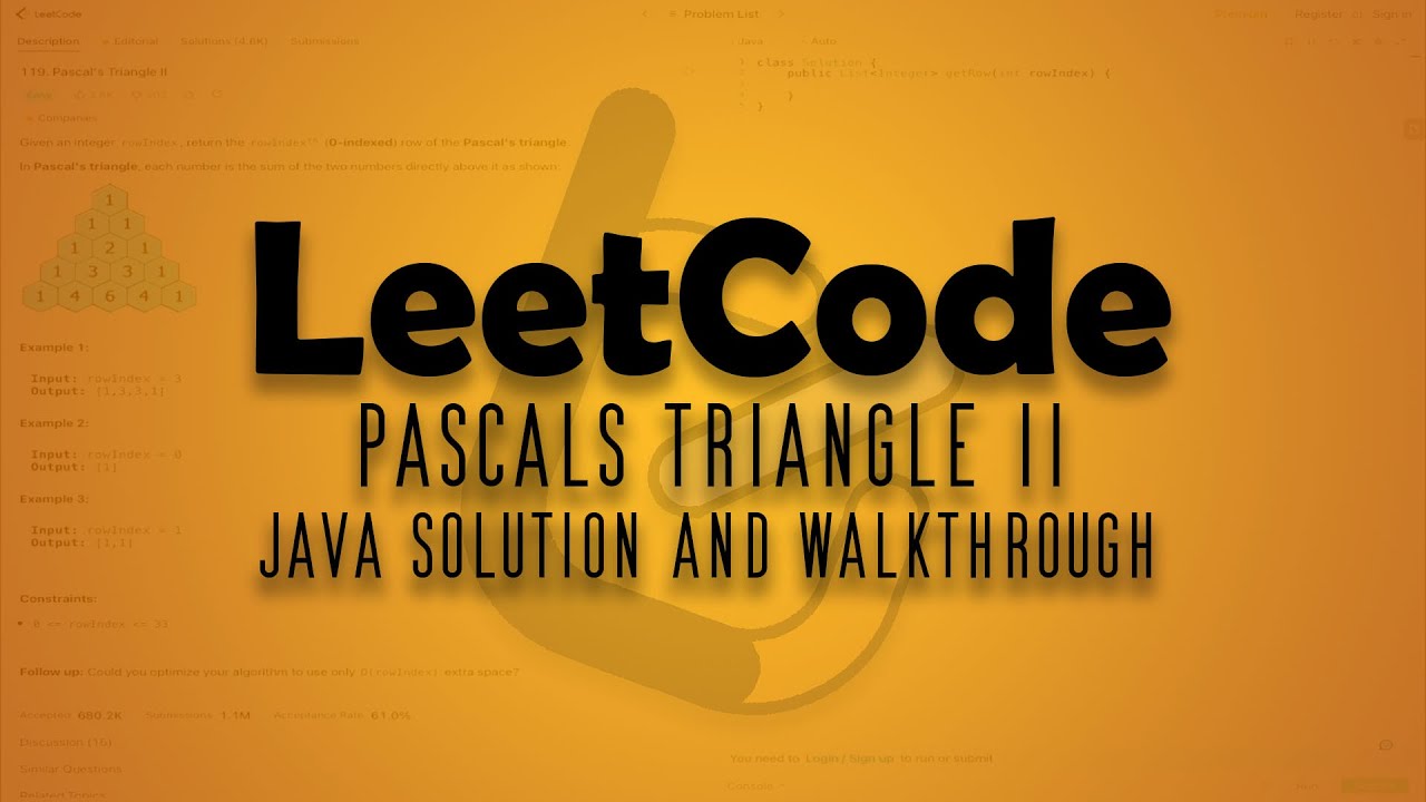 Leetcode 119 Pascals Triangle Ii Java Solution Walkthrough Youtube