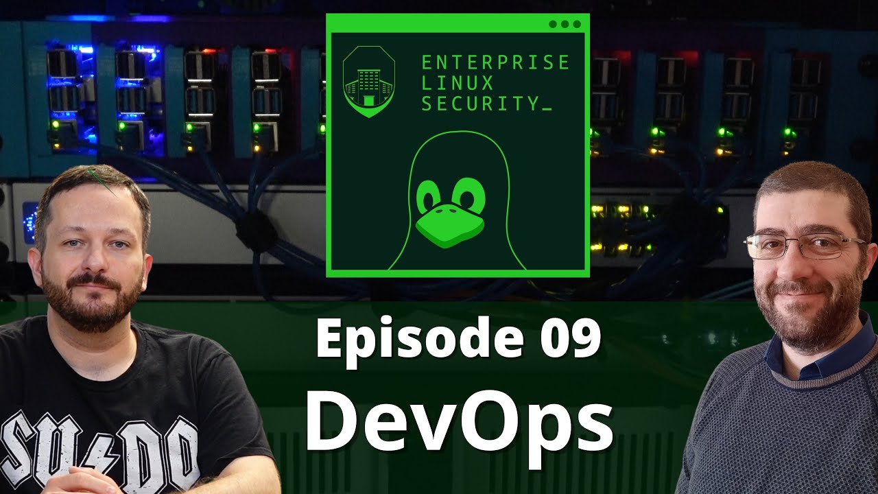 Enterprise Linux Security Episode 9 Devops Youtube
