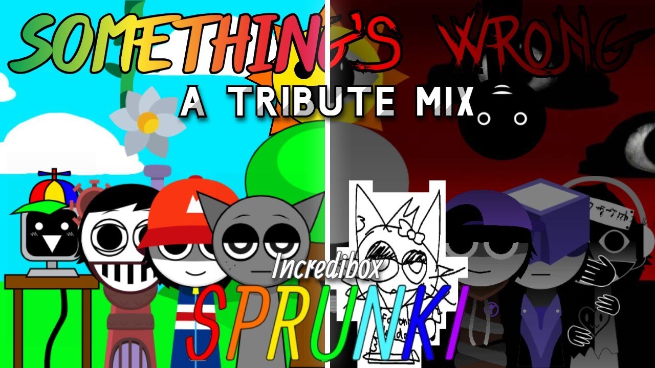 Something S Wrong Incredibox Sprunki Cancelled Update Tribute Mix