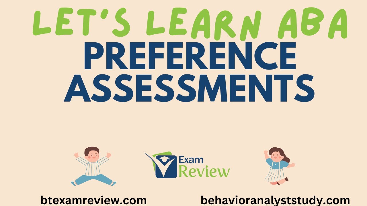 5 Types Of Preference Assessments For Aba Therapy Quick Guide