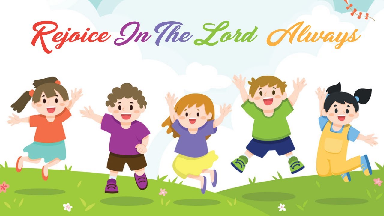 Rejoice In The Lord Always Christian Song Sunday School Aaron