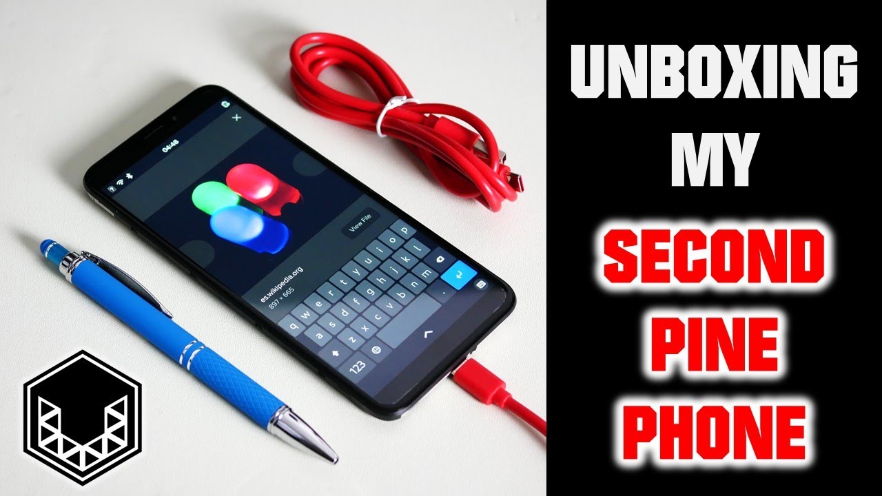 Unboxing My Second Pinephone Youtube