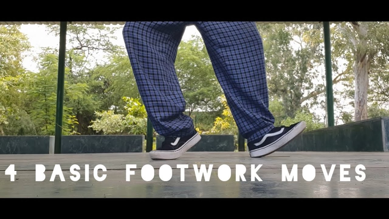 4 Basic Footwork Moves Tutorial In Just 50 Second Youtube