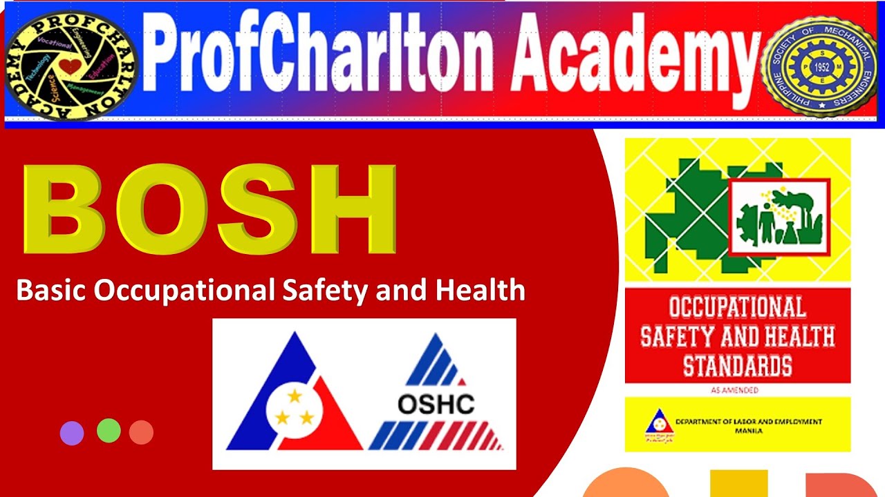 Basic Occupational Safety And Health Bosh Profcharlton Talks About The