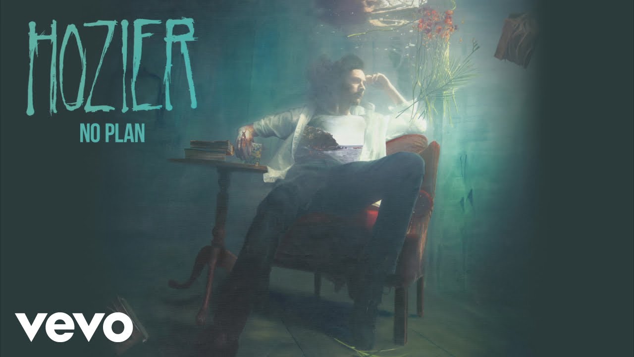 Hozier No Plan Audio Youtube
