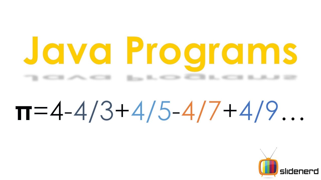 69 Java Series Calculate Pi Code Youtube