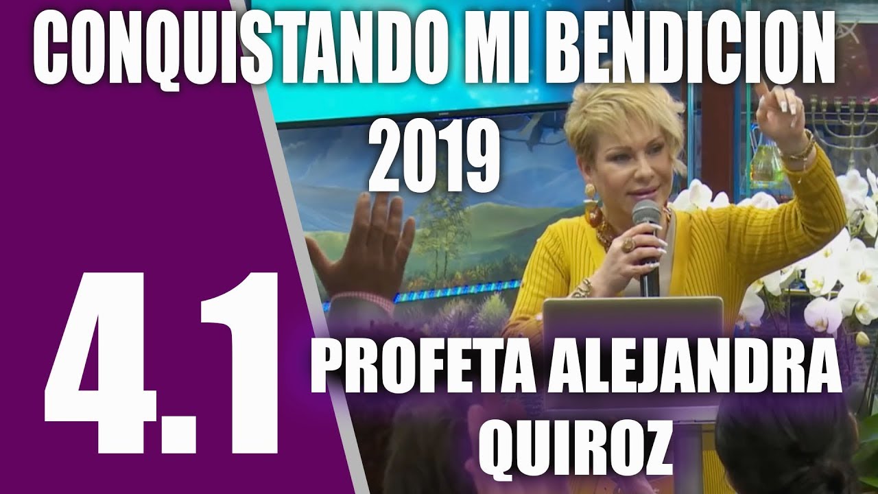 Alejandra Quiroz Conquistando Mi Bendicion Dia 4 Youtube