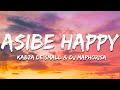 Kabza De Small Asibe Happy Mp3 Music & Mp4 video downloads