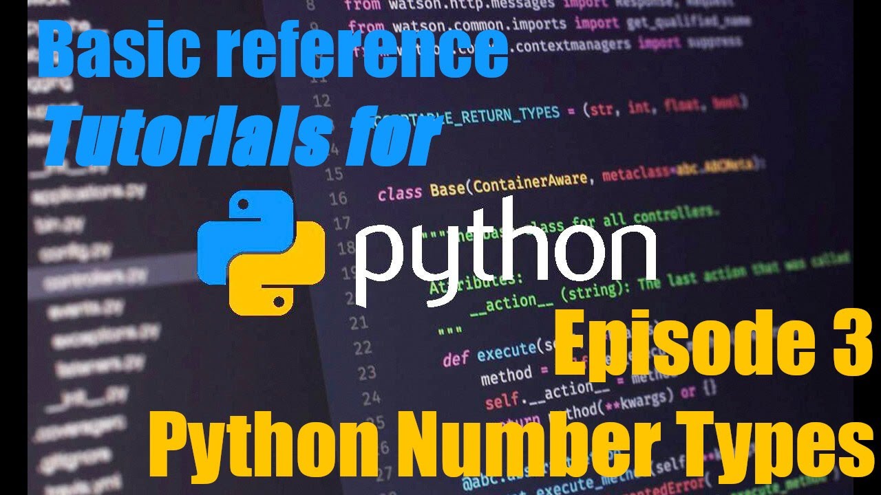 Python Tutorial Guide 3 Python Number Types Youtube