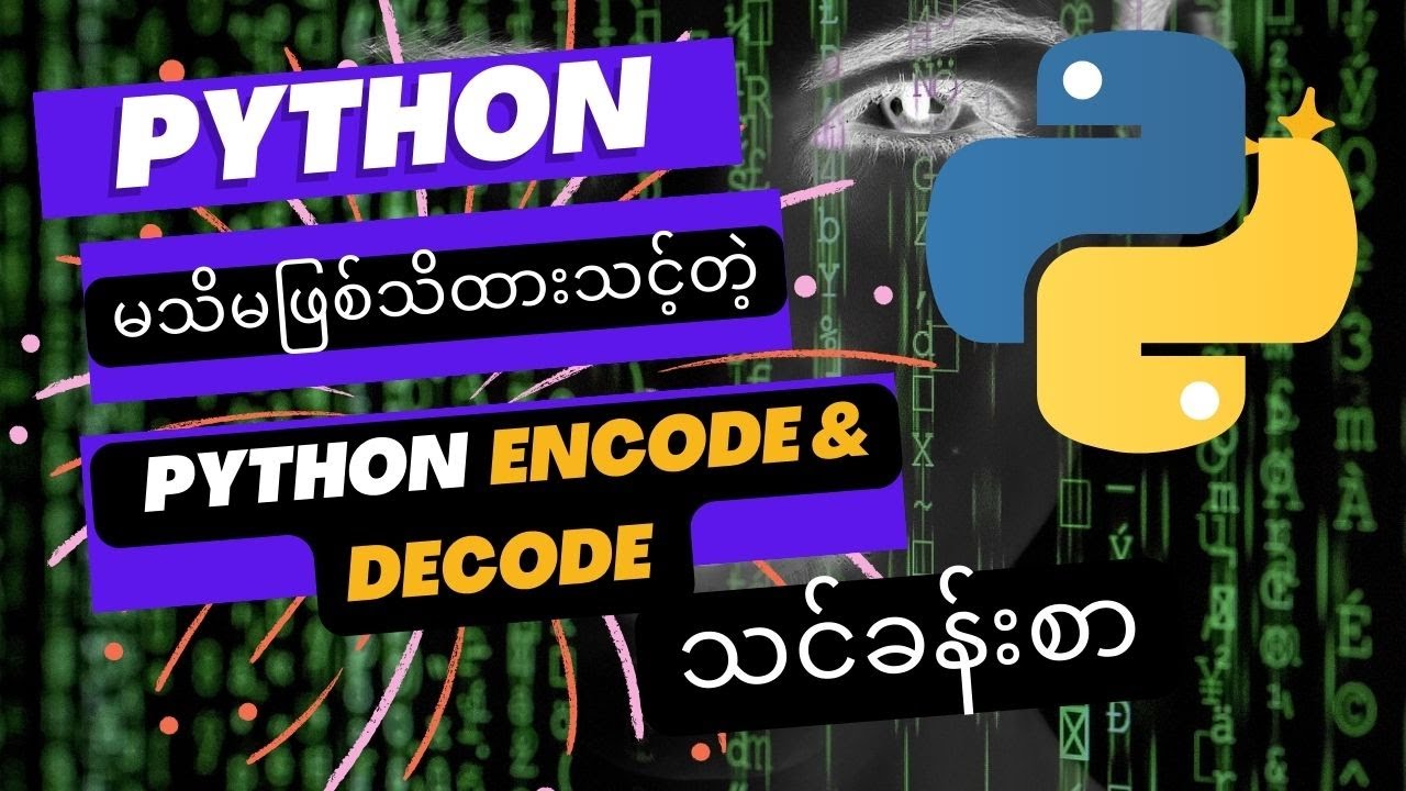 Encode And Decode In Python Tutorials And Language Channel Youtube