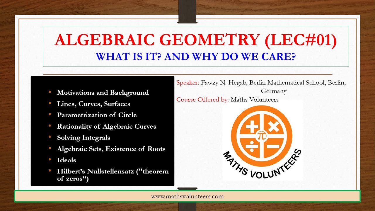 Algebraic Geometry Lec 1 Motivations And Background Some Basic