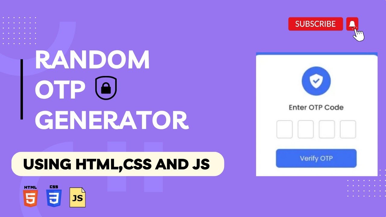Building An Interactive Otp Generator With Html Css And Javascript